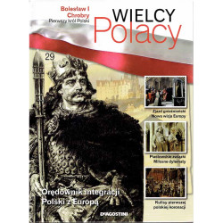 Wielcy Polacy: Bolesław I Chrobry, pierwszy król Polski
