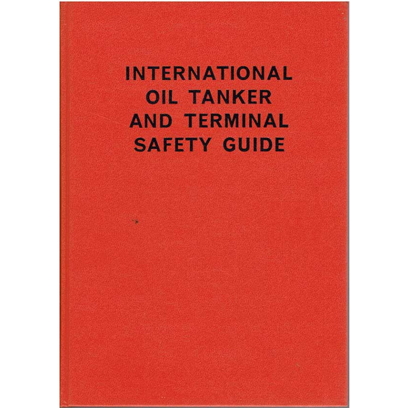 International Oil Tanker and Terminal Safety Guide